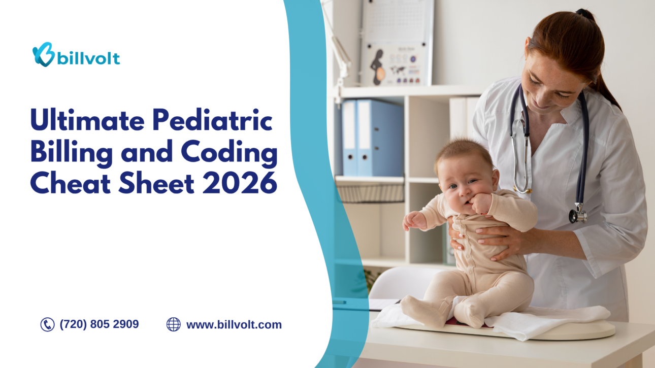 2026 Pediatric Billing & Coding Cheat Sheet: The Ultimate Guide | BillVolt